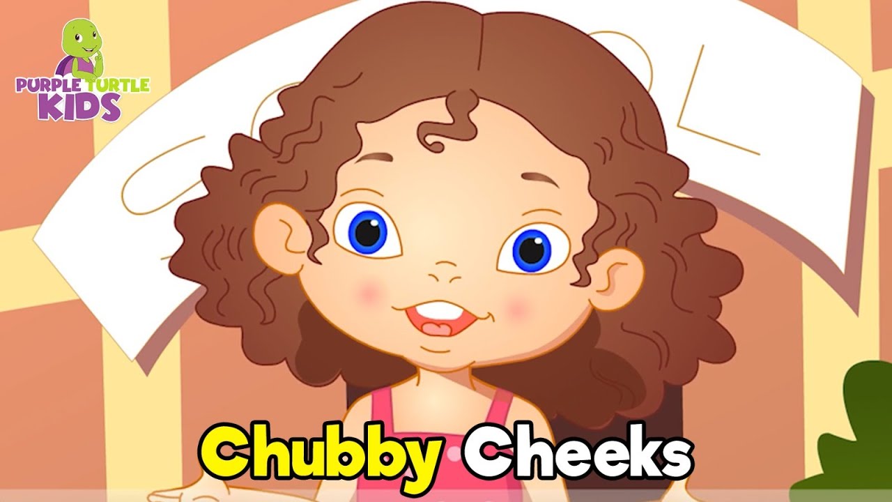 chubby cheeks rhymes for children - Youtube Kids