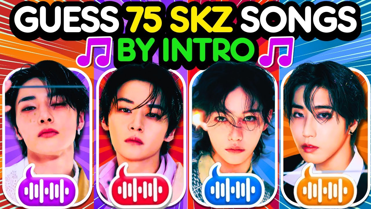 guess 75 skz songs by intro - Youtube Kids